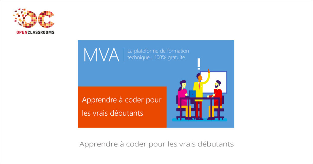 Apprendre à coder pour les vrais débutants | MOOC Francophone Apprendre à coder pour les vrais débutants | MOOC Francophone