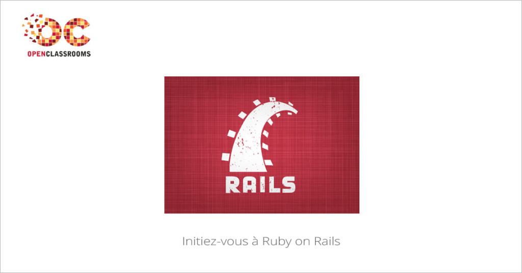 Mooc Initiez Vous à Ruby On Rails Mooc Francophone