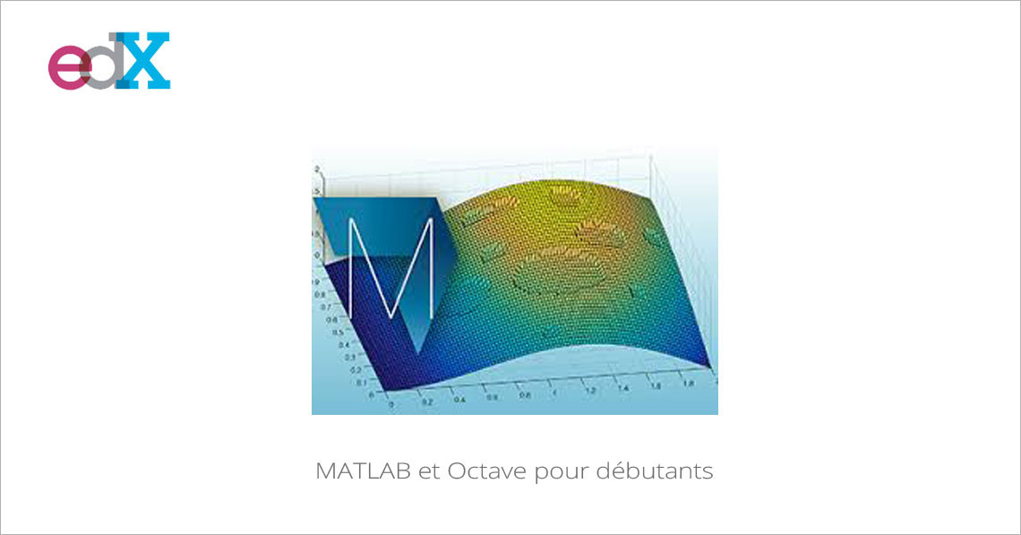 MATLAB et Octave pour débutants | MOOC Francophone