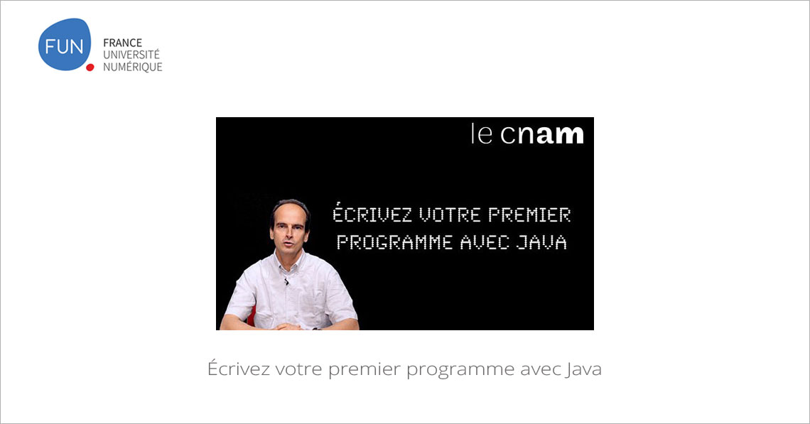 Écrivez votre premier programme avec Java | MOOC Francophone